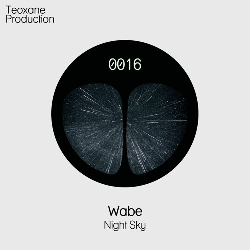 Stream Teoxane Production | Listen to Wabe - Night Sky playlist online for free on SoundCloud