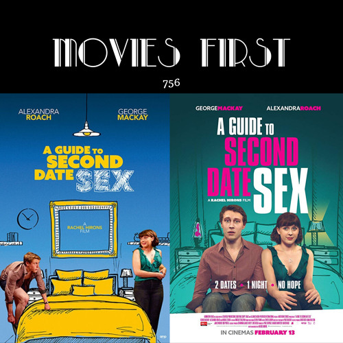 Stream 756 A Guide To Second Date Sex Comedy Romance the MoviesFirst review by bitesz Listen online for free on SoundCloud