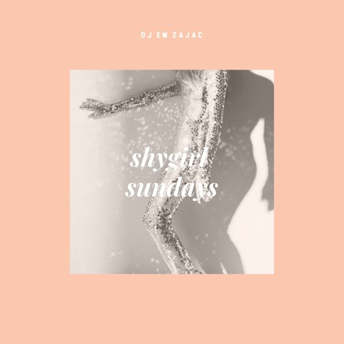 Stream DJ Em Zajac | Listen to Shygirl Sundays playlist online for free ...