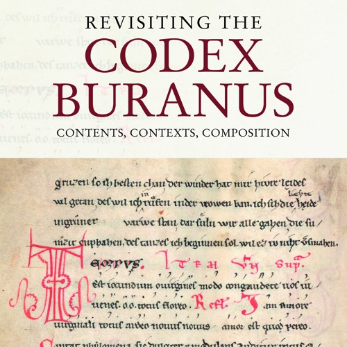 Stream Boydell & Brewer | Listen to Revisiting the Codex Buranus ...