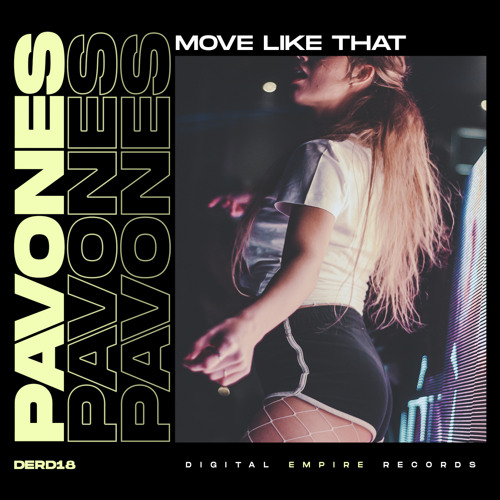 Stream PAVONES - Move Like That (Original Mix) [Out Now] by Digital ...