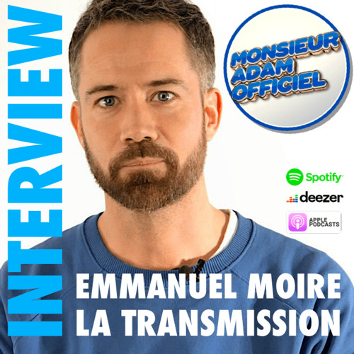 Stream Interview Emmanuel Moire - Épisode 4 - La Transmission by ...