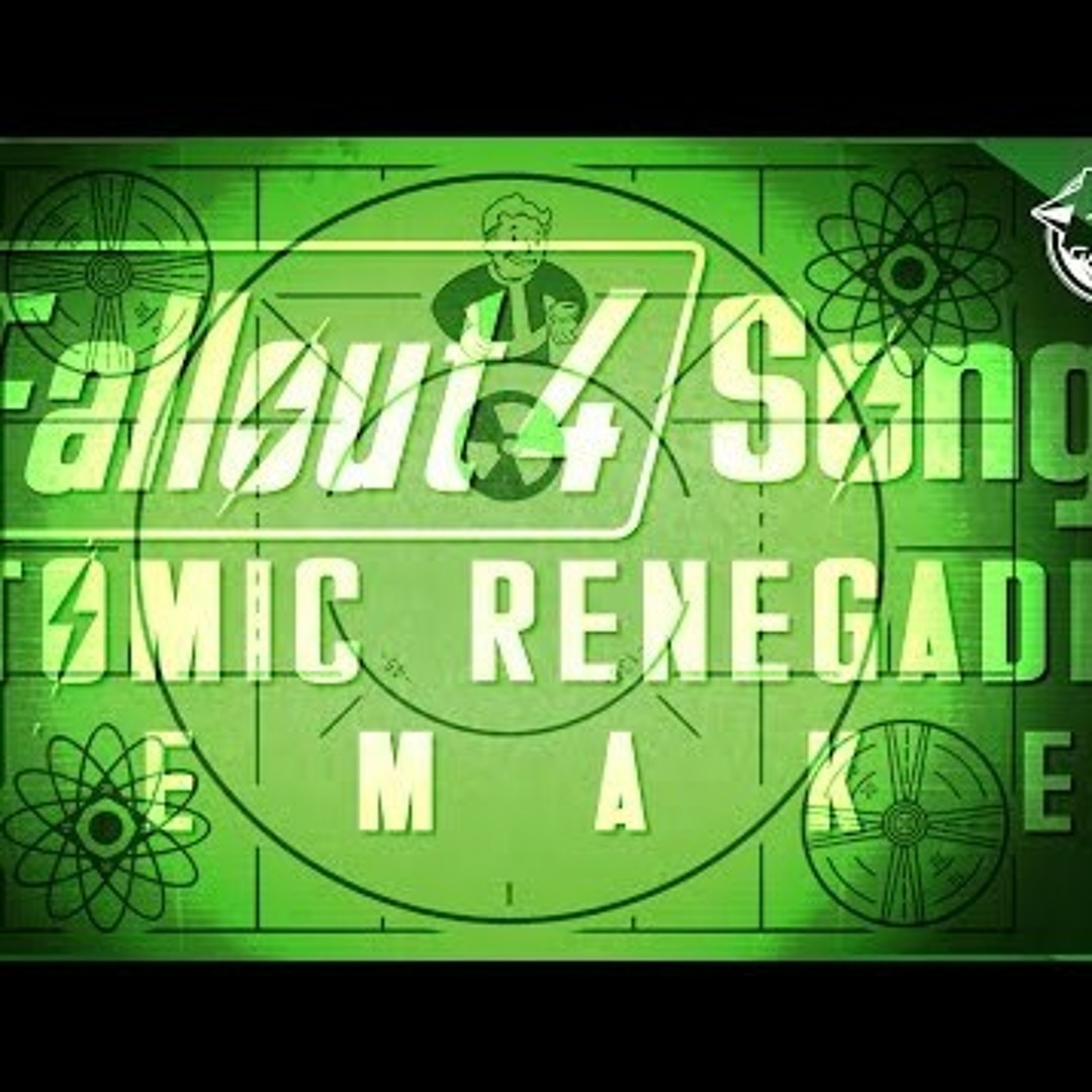 Stream FALLOUT 4 SONG (Atomic Renegade) REMAKE - DAGames by IRIS official/DAgames | Listen ...