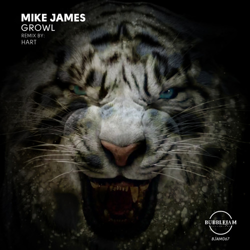 Stream Bubblejam | Listen to BJAM067 : Mike James - Growl Ep playlist ...