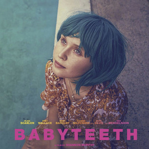 Stream Music Speaks | Listen to Babyteeth Soundtrack playlist online ...