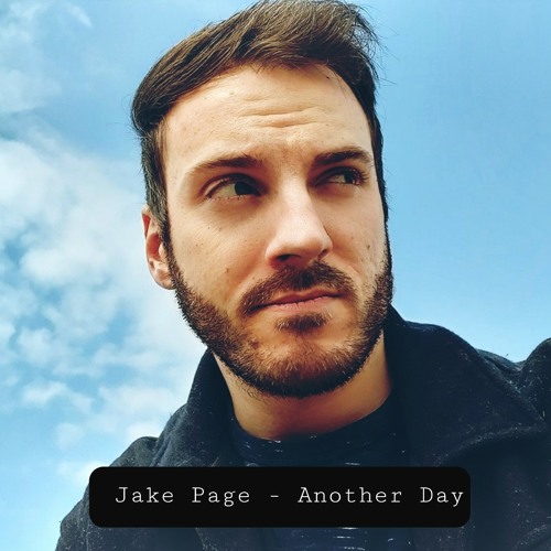 Stream Another Day (Rough draft) by Jake Page | Listen online for free ...