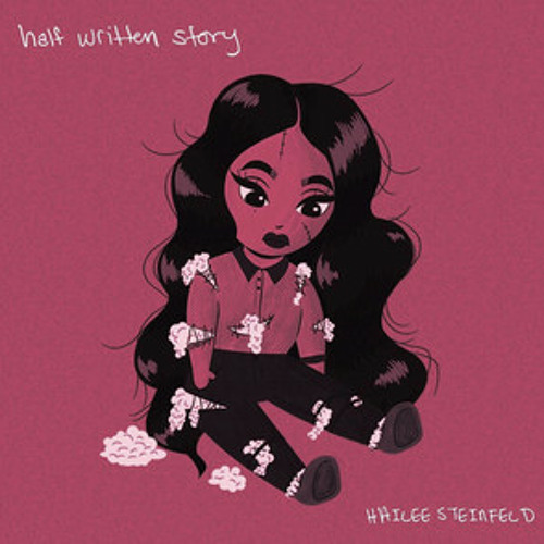 Stream Music Speaks | Listen to Half Written Story - Hailee Steinfeld ...