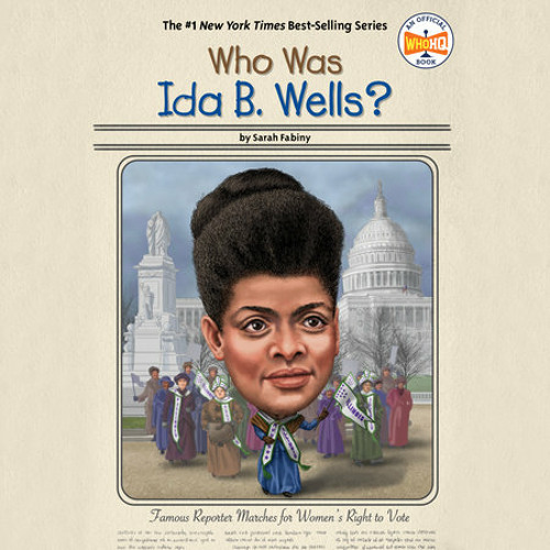 Listen to music albums featuring Who Was Ida B. Wells? by Sarah Fabiny ...