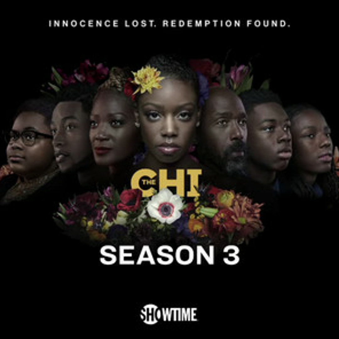 Stream Music Speaks | Listen to The Chi Season 3 Showtime OST playlist ...