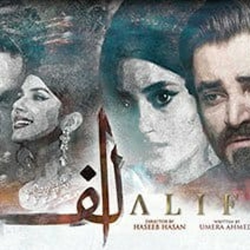 Stream Alif complete ost original|Alif drama by Zain Ul Abdin | Listen ...