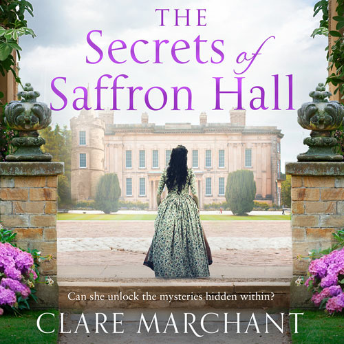 Stream The Secrets of Saffron Hall, By Clare Marchant, Read by Hattie ...