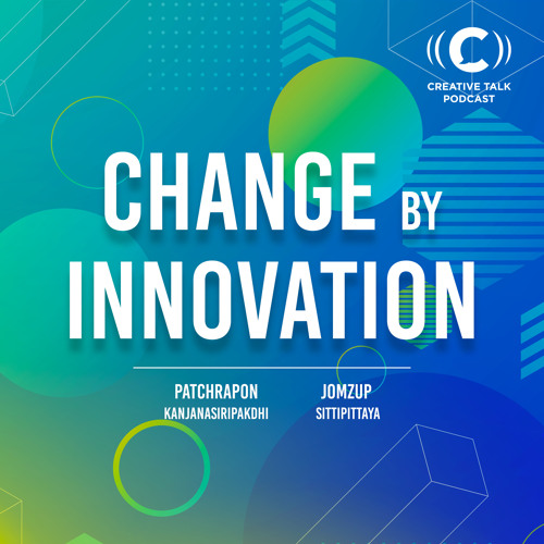 Stream CREATIVE TALK podcast | Listen to Change by Innovation playlist ...