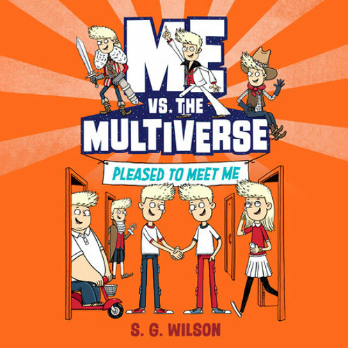 Stream Me vs. the Multiverse: Pleased to Meet Me by S. G. Wilson, read ...