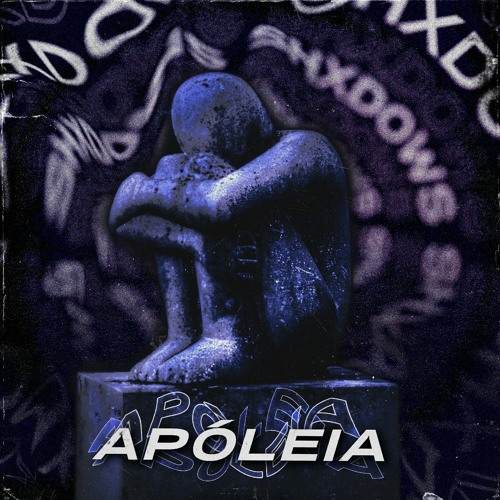 Stream APÓLEIA by SHXDØWS | Listen online for free on SoundCloud