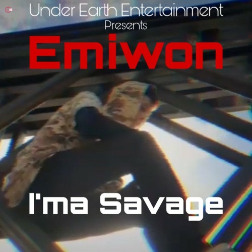 Stream Emiwon - I'ma Savage by EMIWON vill-ger | Listen online for free ...