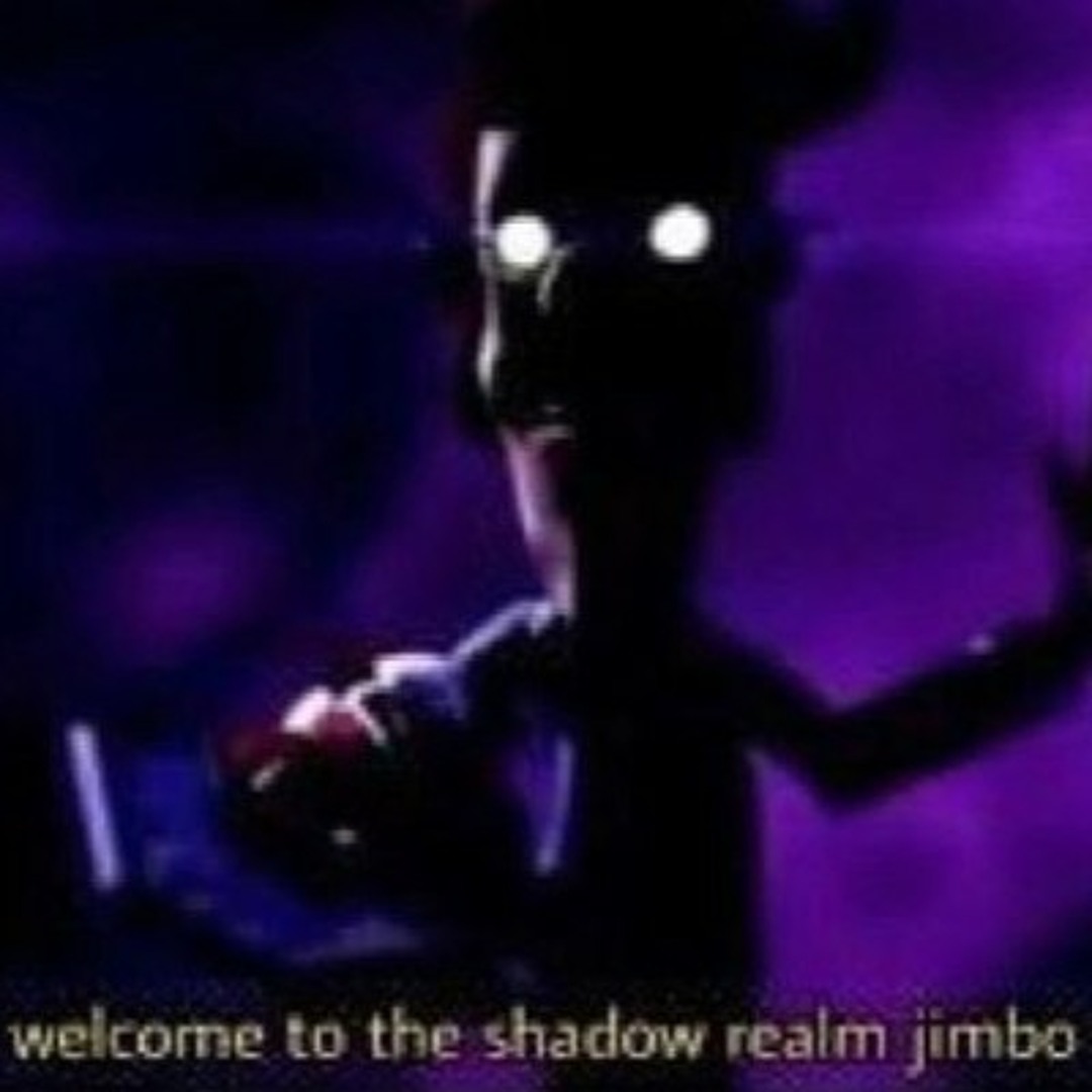 Stream Welcome to the shadow realm, Jimbo. by rIgOr MoRtIs | Listen ...