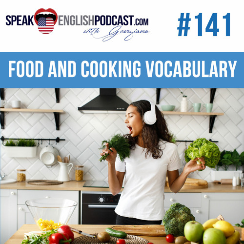 Stream #141 Food and Cooking Vocabulary in English ESL by Speak English ...