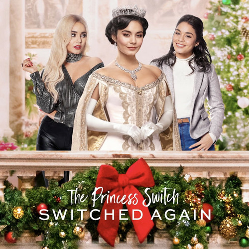 Stream Zoë | Listen to The Princess Switch 2 Switched Again Netflix ...