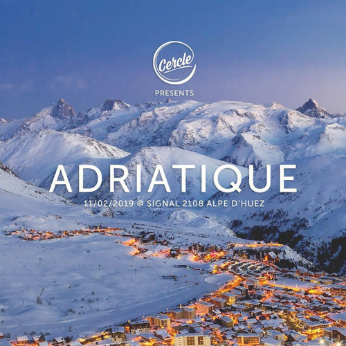 Stream Mohamad El atab | Listen to Adriatique • Signal 2108 Alpe d'Huez ...