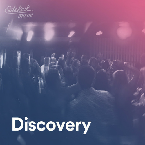 Stream Sidekick Music | Listen to Discover : Weekly Discovery 2021 ...