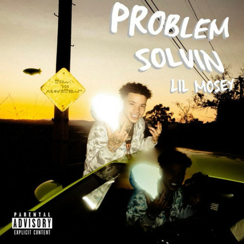 Stream James Elijah | Listen to Lil Mosey - Problem Solving playlist ...