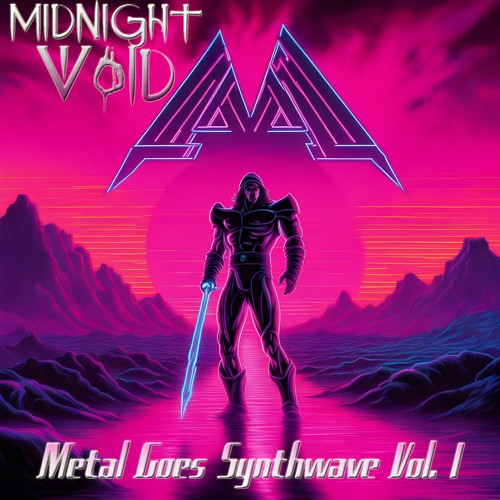 Stream Midnight Void | Listen to Metal Goes Synthwave, Vol. 1 playlist ...