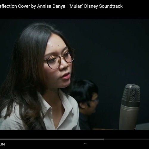 Stream Reflection 'Mulan' Disney Soundtrack Cover by Danyannisa | Full on HM Show YouTube ...