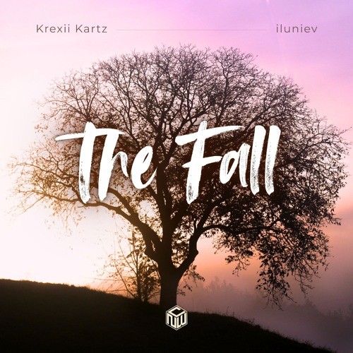 Stream Krexii Kartz & iluniev - The Fall [NCW Release] by ...