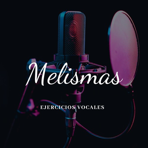 Stream Ejercicios Vocales | Listen to Melismas playlist online for free ...