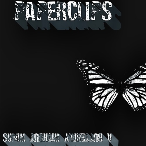 Stream A Butterfly Without Wings (Remastered) by Paperclips | Listen ...