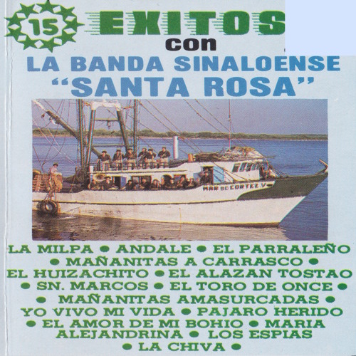 Stream Santa Rosa | Listen to 15 Exitos Con La Banda Sinaloense: Santa ... Stream Santa Rosa | Listen to 15 Exitos Con La Banda Sinaloense: Santa ...
