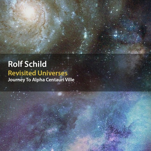Stream Revisited Universes Song #3 - Journey To Alpha Centauri Ville by ...