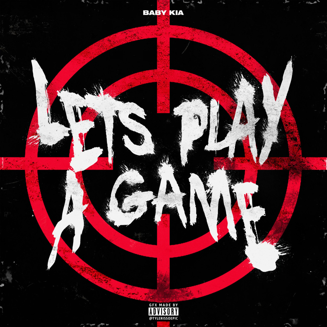 Stream Let's Play A Game by Baby Kia | Listen online for free on SoundCloud