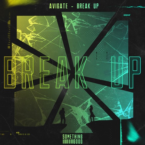 Stream Avigate - Break Up by HEXAGON | Listen online for free on SoundCloud
