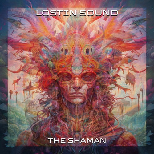 Stream The Shaman by Lostin Sound | Listen online for free on SoundCloud