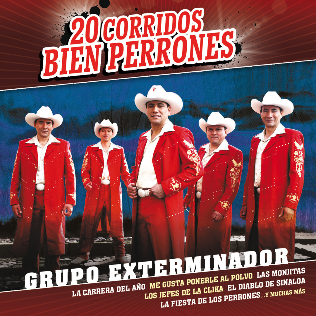 Stream Grupo Exterminador | Listen to 20 Corridos Bien Perrones ...