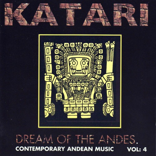 Stream Rolo Tarifa | Listen to KATARI Vol 4 (Dream of The Andes)) playlist online for free on ...