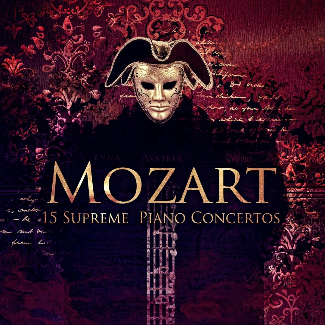 Stream Easy Listening Maestro | Listen to Mozart: 15 Supreme Piano Concertos – Classical Music ...