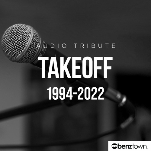 Stream Takeoff - Audio Tribute by benztownradio | Listen online for ...