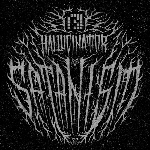 Stream Hallucinator | Listen to Satanism EP playlist online for free on ...