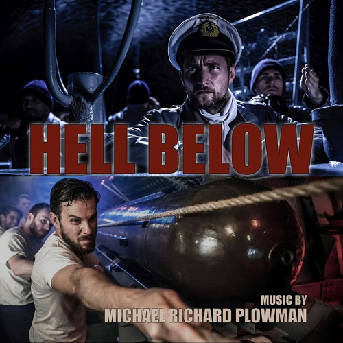 Stream Michael Richard Plowman | Listen to WWII Hell Under the Sea ...