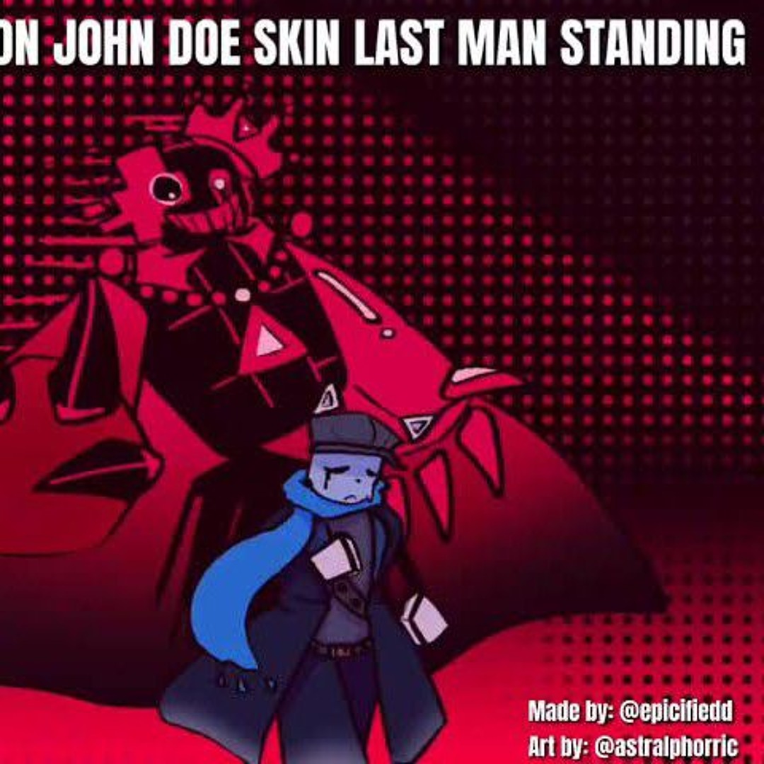 Stream Close to Me (Annihilation John Doe last man standing with Friend ...