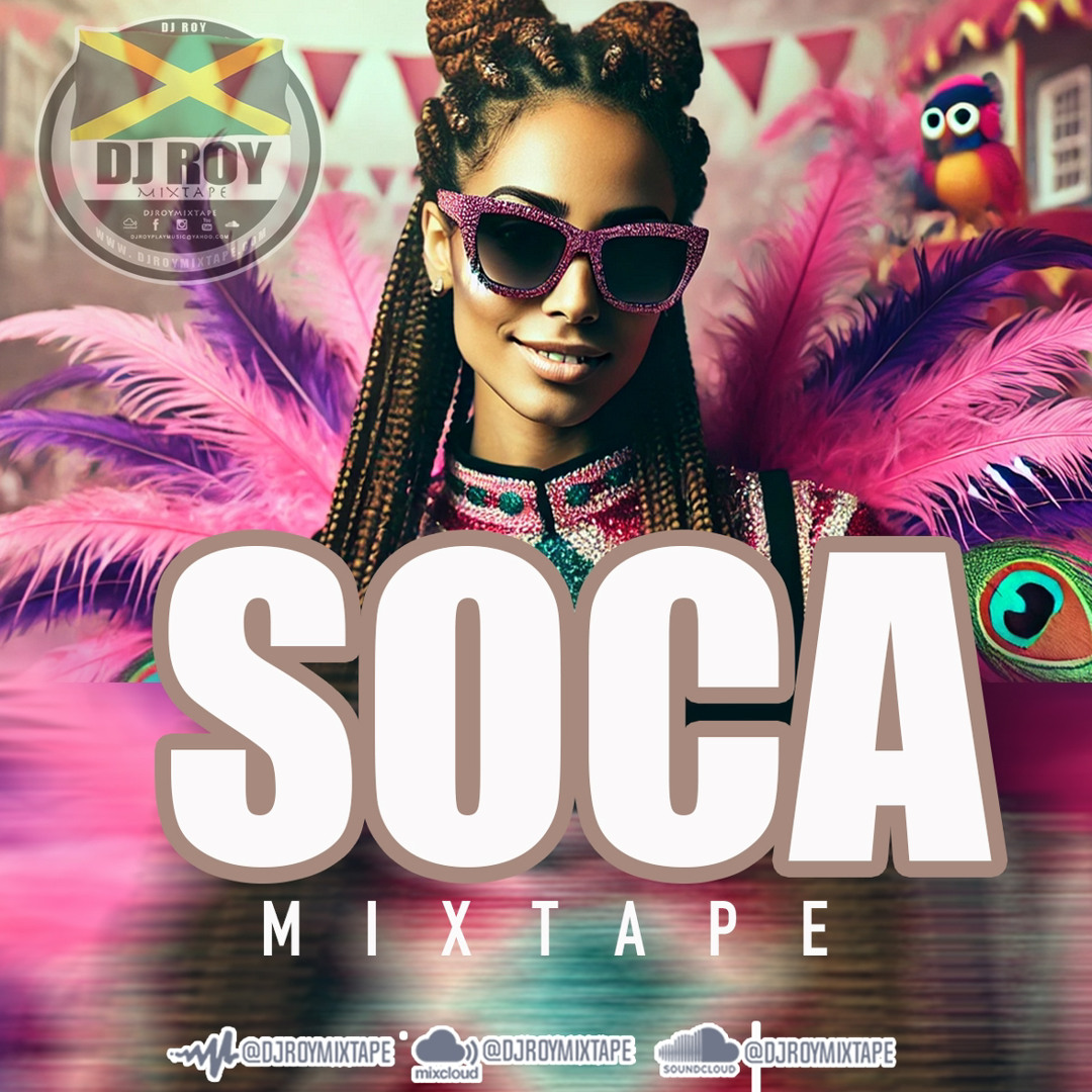 Stream DJ ROY SOCA MIX 2025 Yung Bredda, Lady Lava, kes,Machel Montano,Patrice Roberts, by ...