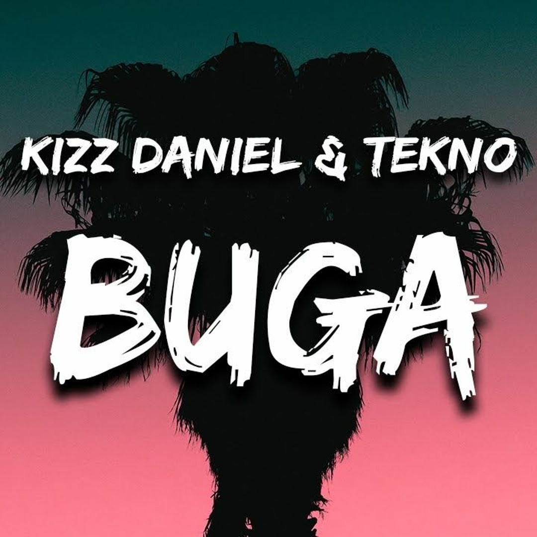 Listen to music albums featuring Kizz Daniel Ft Tekno - Buga (HQ ...
