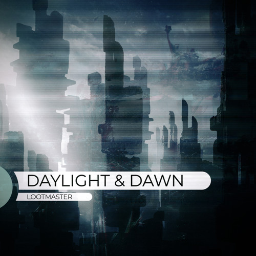 Stream Lootmaster | Listen to Daylight and Dawn playlist online for ...