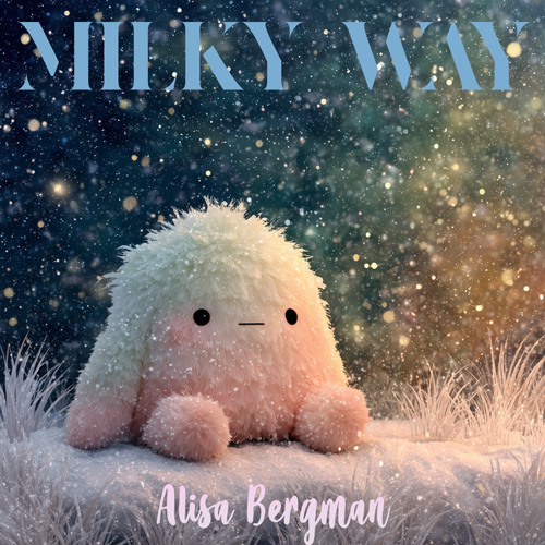 Stream Milky Way by Alisa Bergman | Listen online for free on SoundCloud