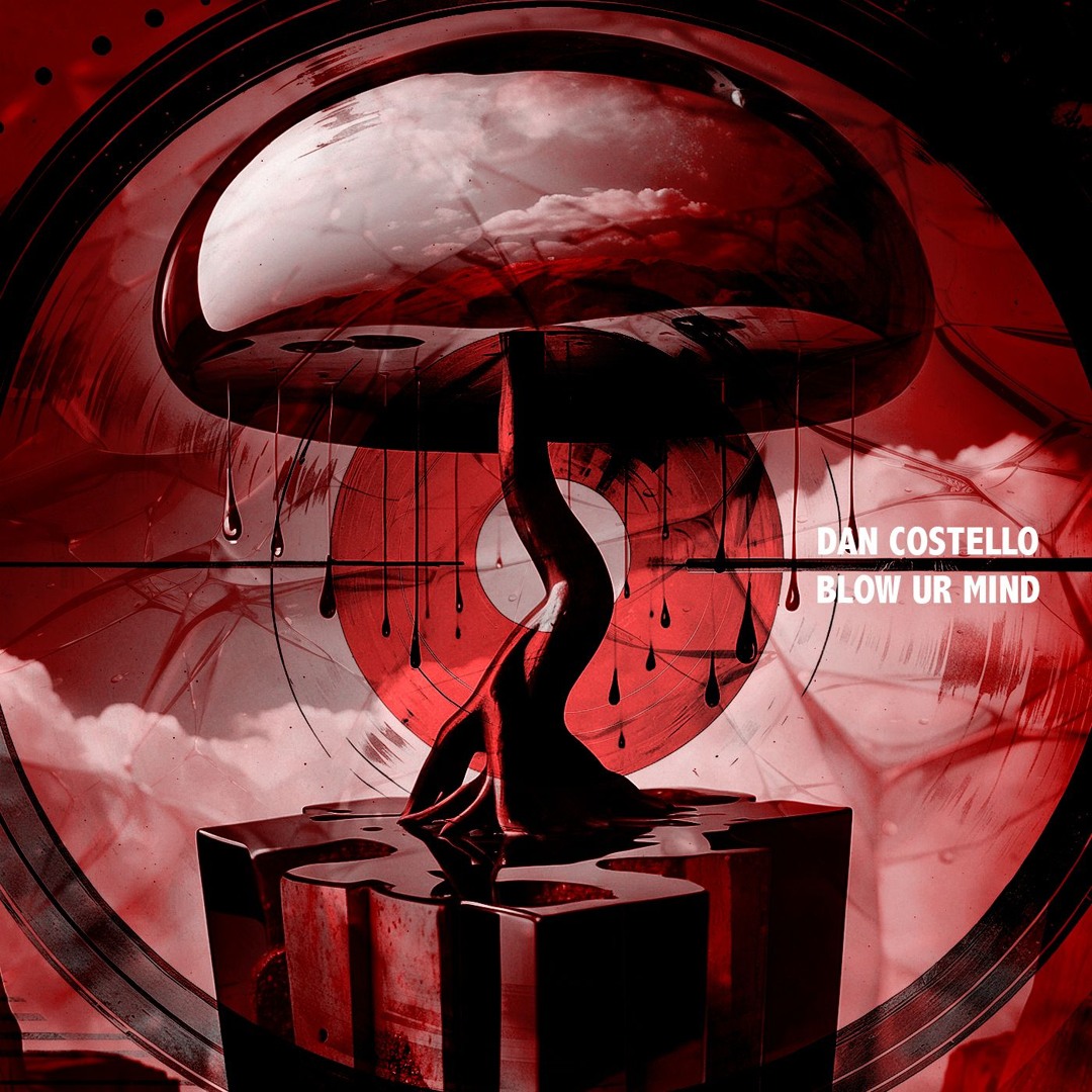 Stream Dan Costello - Blow Ur Mind (Free DL) by Dan Costello | Listen ...