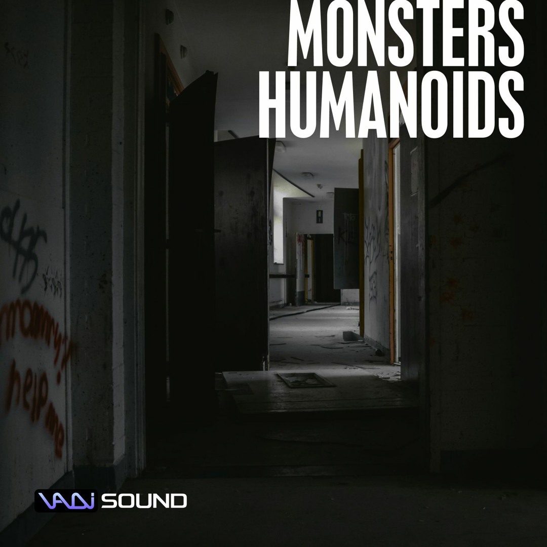 Stream Monsters And Humanoids by Vadi Sound Library | Listen online for free on SoundCloud