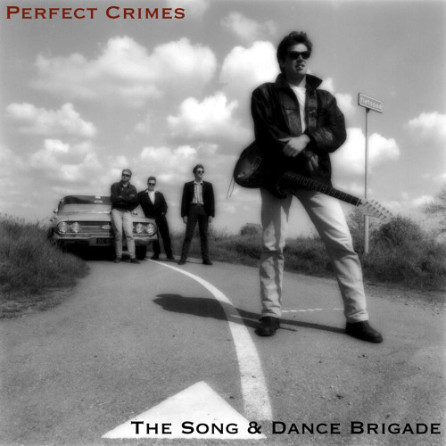 Stream The Song & Dance Brigade | Listen to Perfect Crimes playlist ...