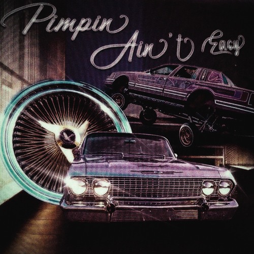 Stream PIMPING AIN'T EASY by ACURA | Listen online for free on SoundCloud